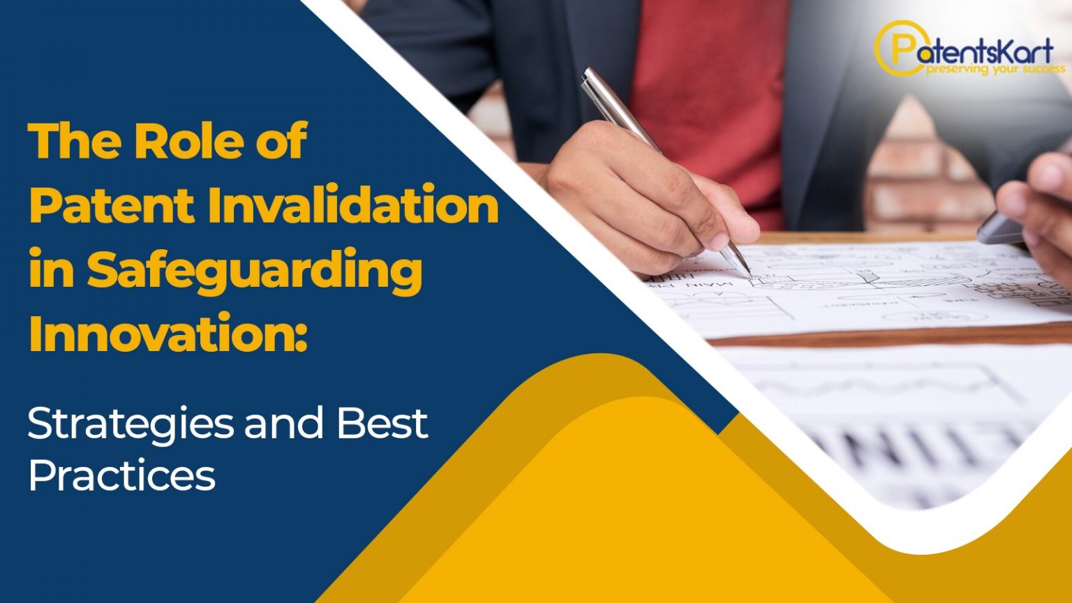 The Role of Patent Invalidation in Safeguarding Innovation: Strategies ... The Role of Patent Invalidation in Safeguarding Innovation: Strategies ...
